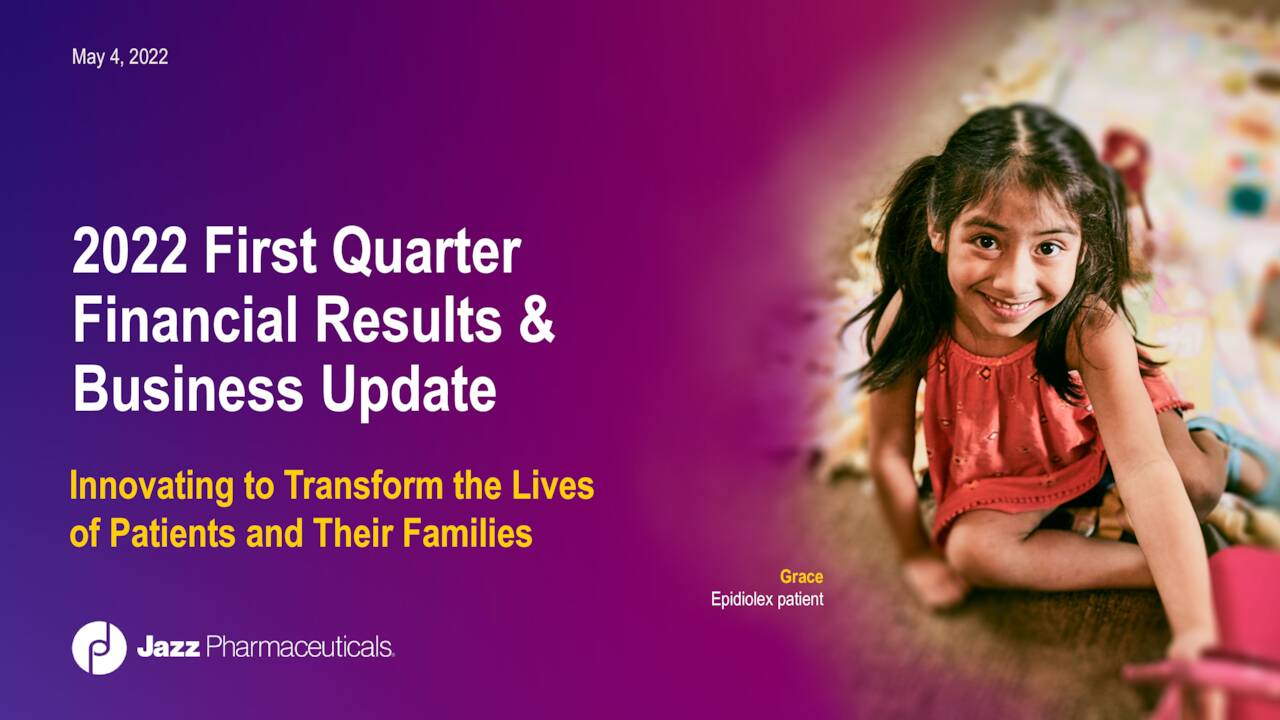 Jazz Pharmaceuticals plc 2022 Q1 - Results - Earnings Call Presentation (NASDAQ:JAZZ) | Seeking ...