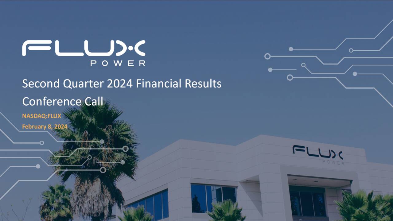 Flux Power Holdings, Inc. 2024 Q2 - Results - Earnings Call ...