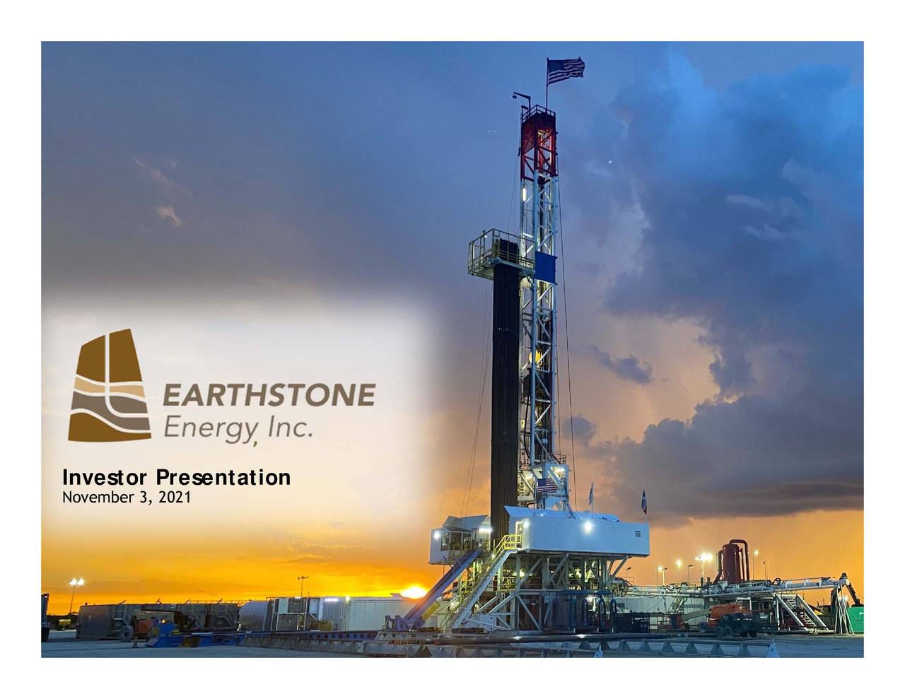 Earthstone Energy, Inc. 2021 Q3 - Results - Earnings Call Presentation ...