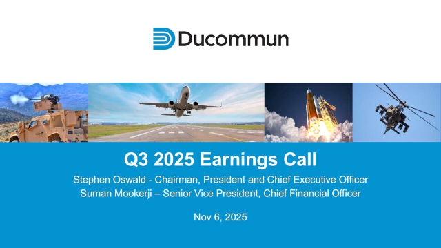 Ducommun Incorporated 2025 Q3 - Results - Earnings Call Presentation ...