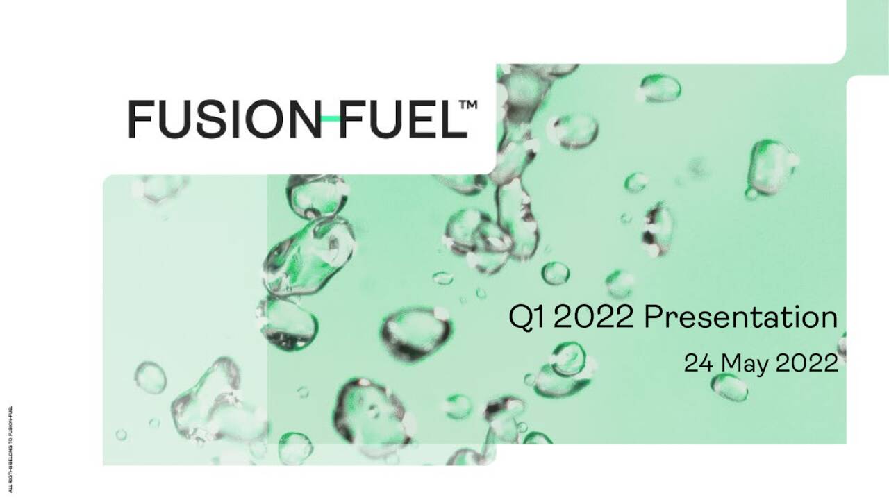 Fusion Fuel Green PLC 2022 Q1 - Results - Earnings Call Presentation (NASDAQ:HTOO) | Seeking Alpha