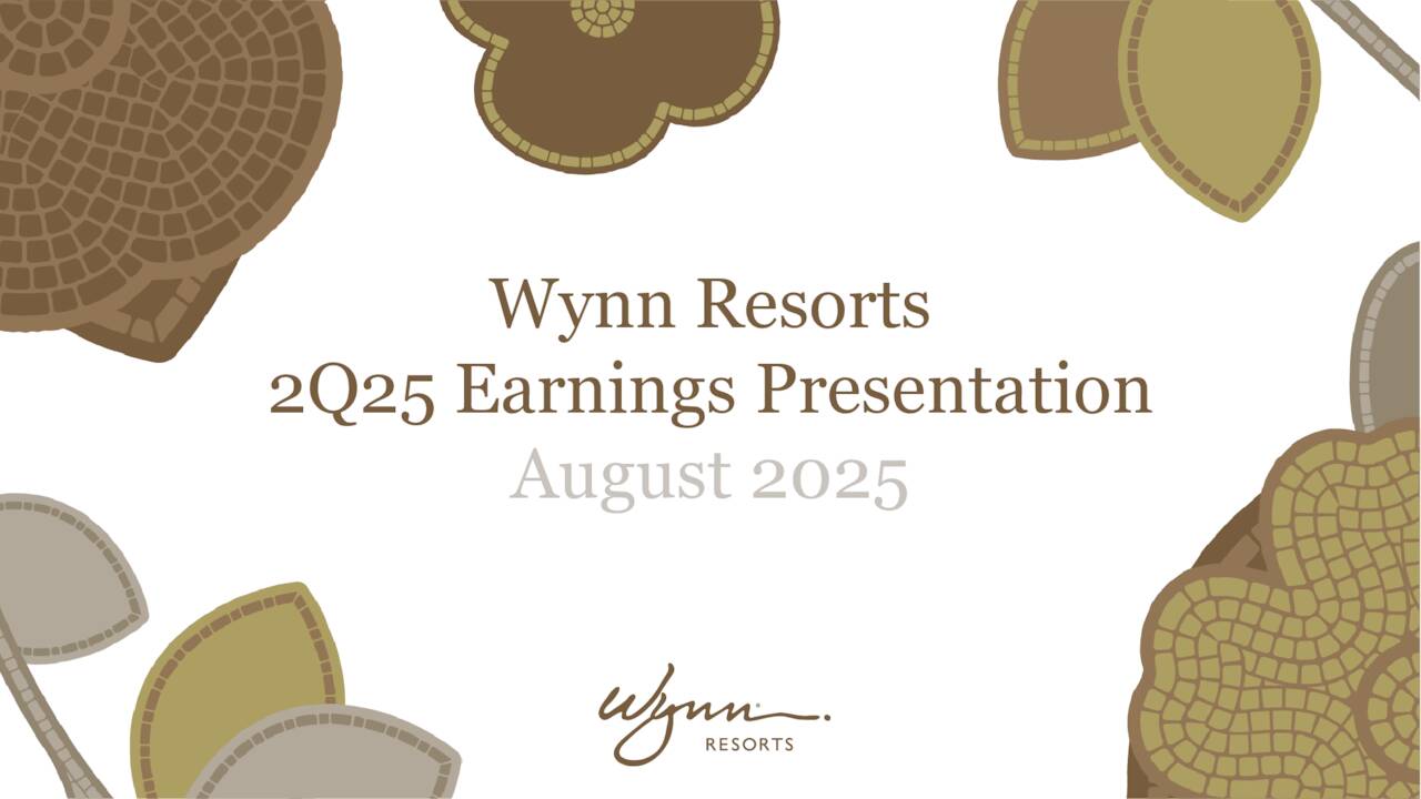 Wynn Resorts, Limited 2025 Q2 - Results - Earnings Call Presentation ...