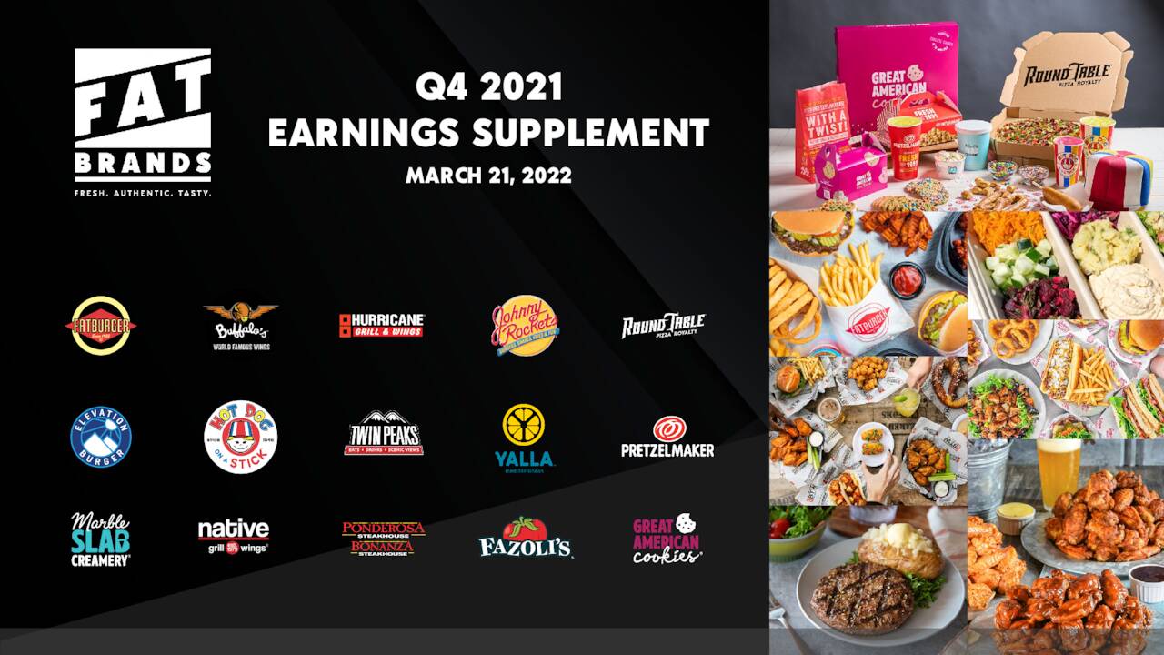 FAT Brands Inc. 2021 Q4 - Results - Earnings Call Presentation (NASDAQ ...