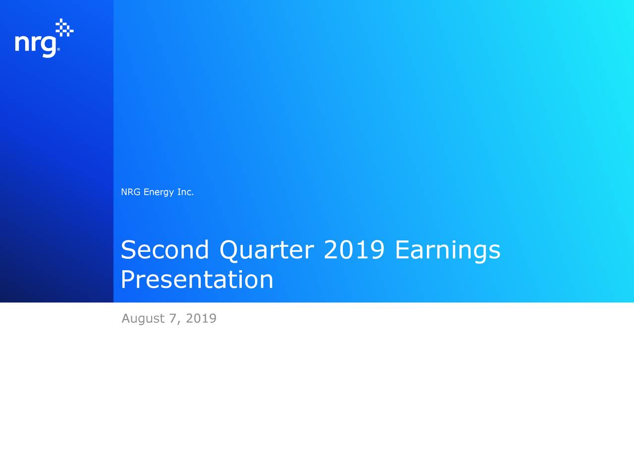 NRG Energy, Inc. 2019 Q2 - Results - Earnings Call Slides (NYSE:NRG ...