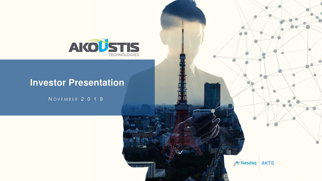 Akoustis Technologies (AKTS) Investor Presentation - Slideshow (OTCMKTS ...