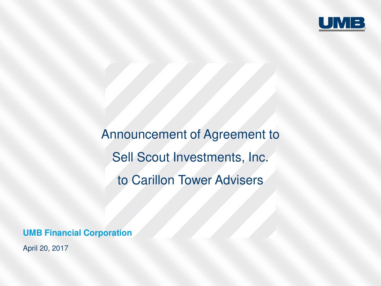 UMB Financial (UMBF) Sells Scout Investments To Carillon Tower Advisers ...