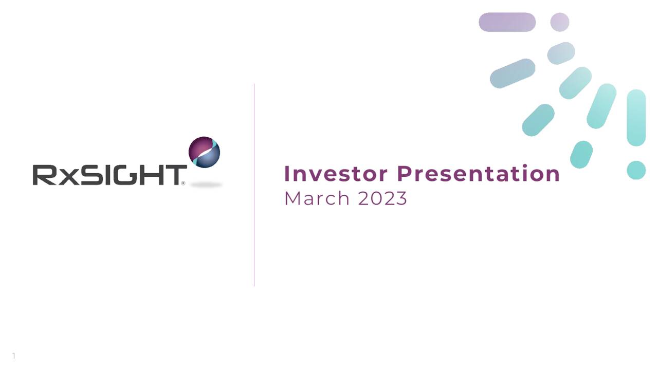 Rxsight (RXST) Investor Presentation - Slideshow (NASDAQ:RXST) | Seeking Alpha