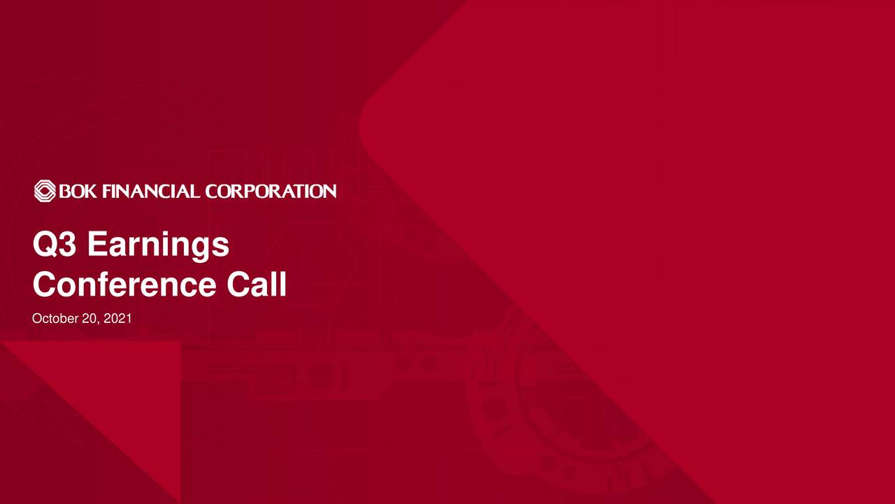 BOK Financial Corporation 2021 Q3 - Results - Earnings Call Presentation (NASDAQ:BOKF) | Seeking ...