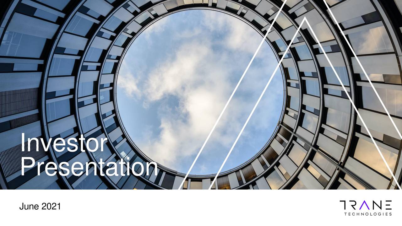Trane Technologies (TT) Investor Presentation - Slideshow (NYSE:TT ...
