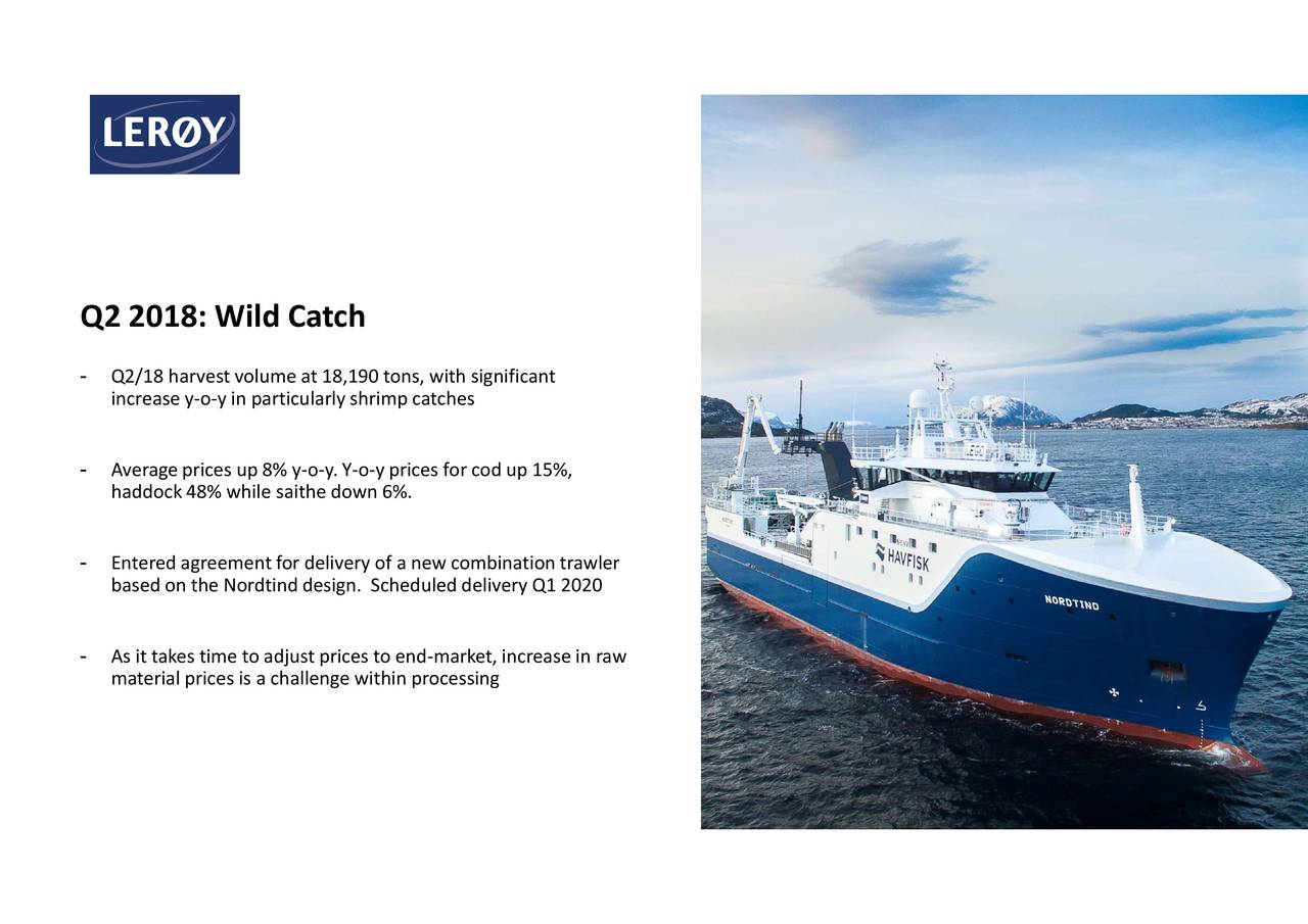 Leroy Seafood Group ASA 2018 Q2 - Results - Earnings Call Slides ...