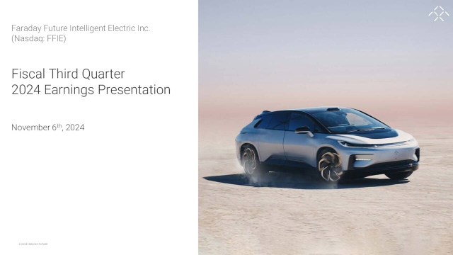 Faraday Future Intelligent Electric Inc. 2024 Q3 - Results - Earnings ...
