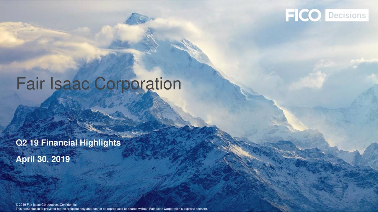 Fair Isaac Corporation 2019 Q2 - Results - Earnings Call Slides (NYSE ...