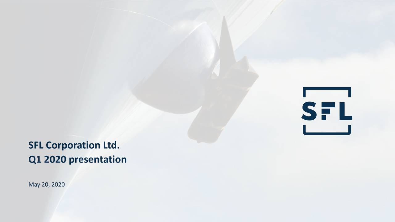 SFL Corporation Ltd. 2020 Q1 - Results - Earnings Call Presentation ...