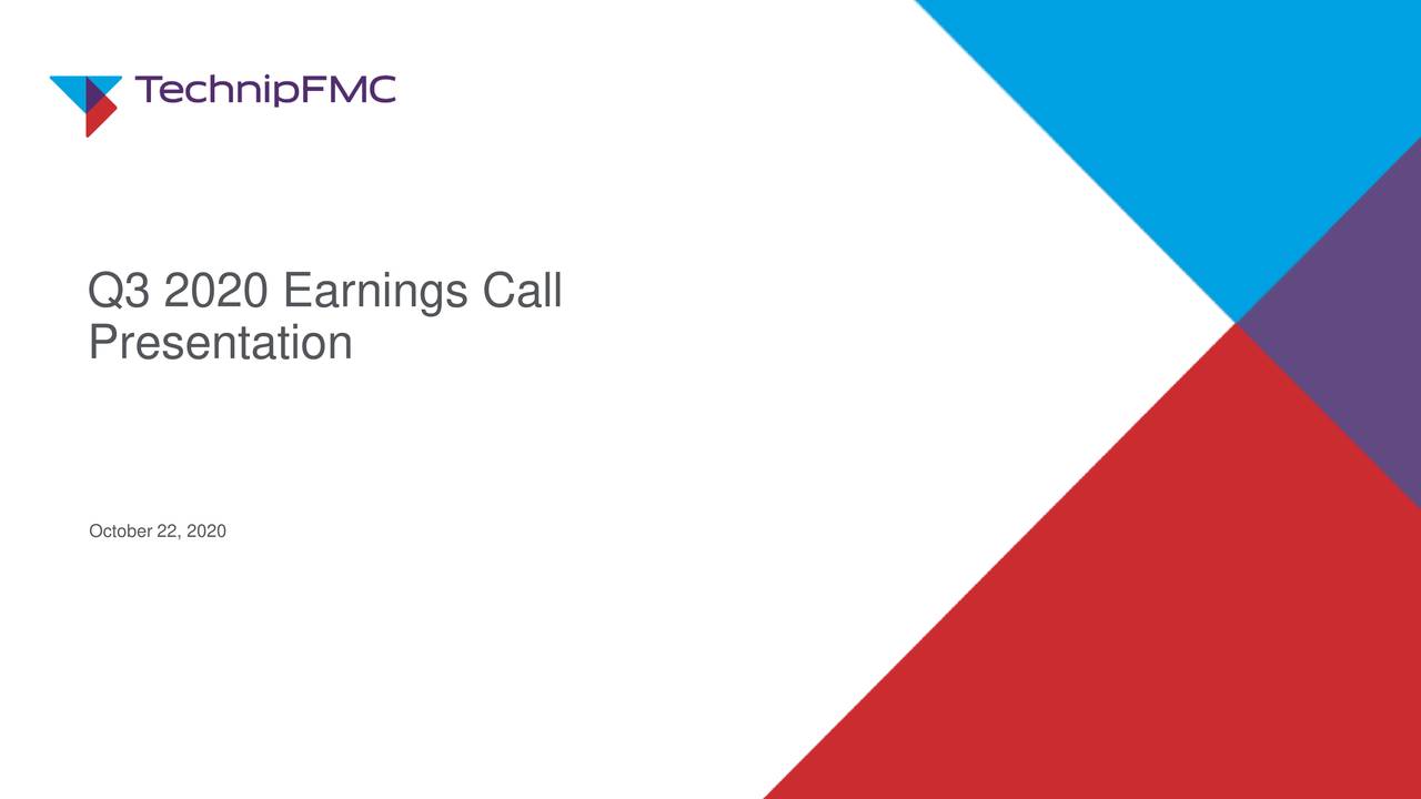 TechnipFMC plc 2020 Q3 - Results - Earnings Call Presentation (NYSE:FTI) | Seeking Alpha