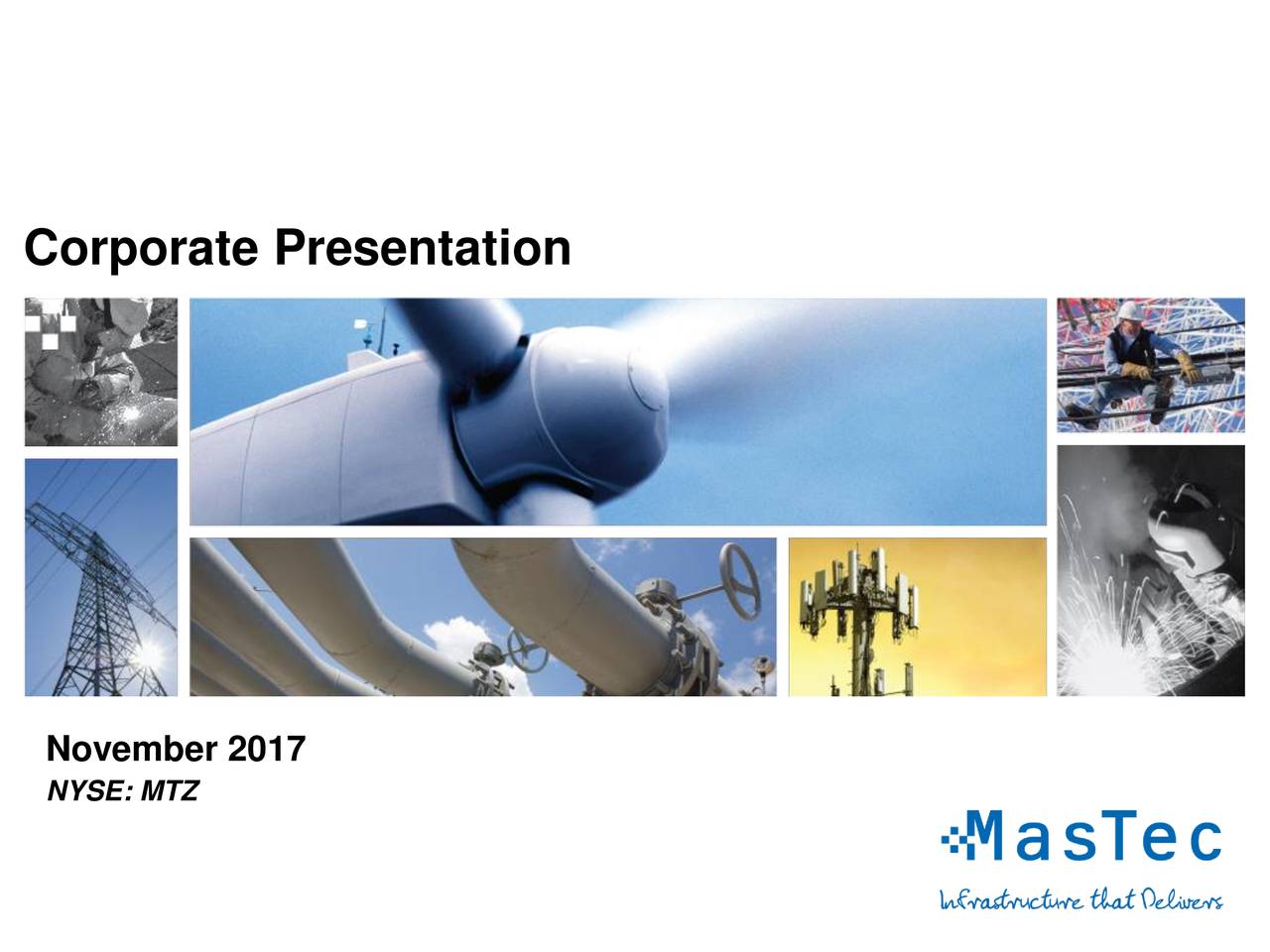 MasTec, Inc. 2017 Q3 - Results - Earnings Call Slides (NYSE:MTZ ...