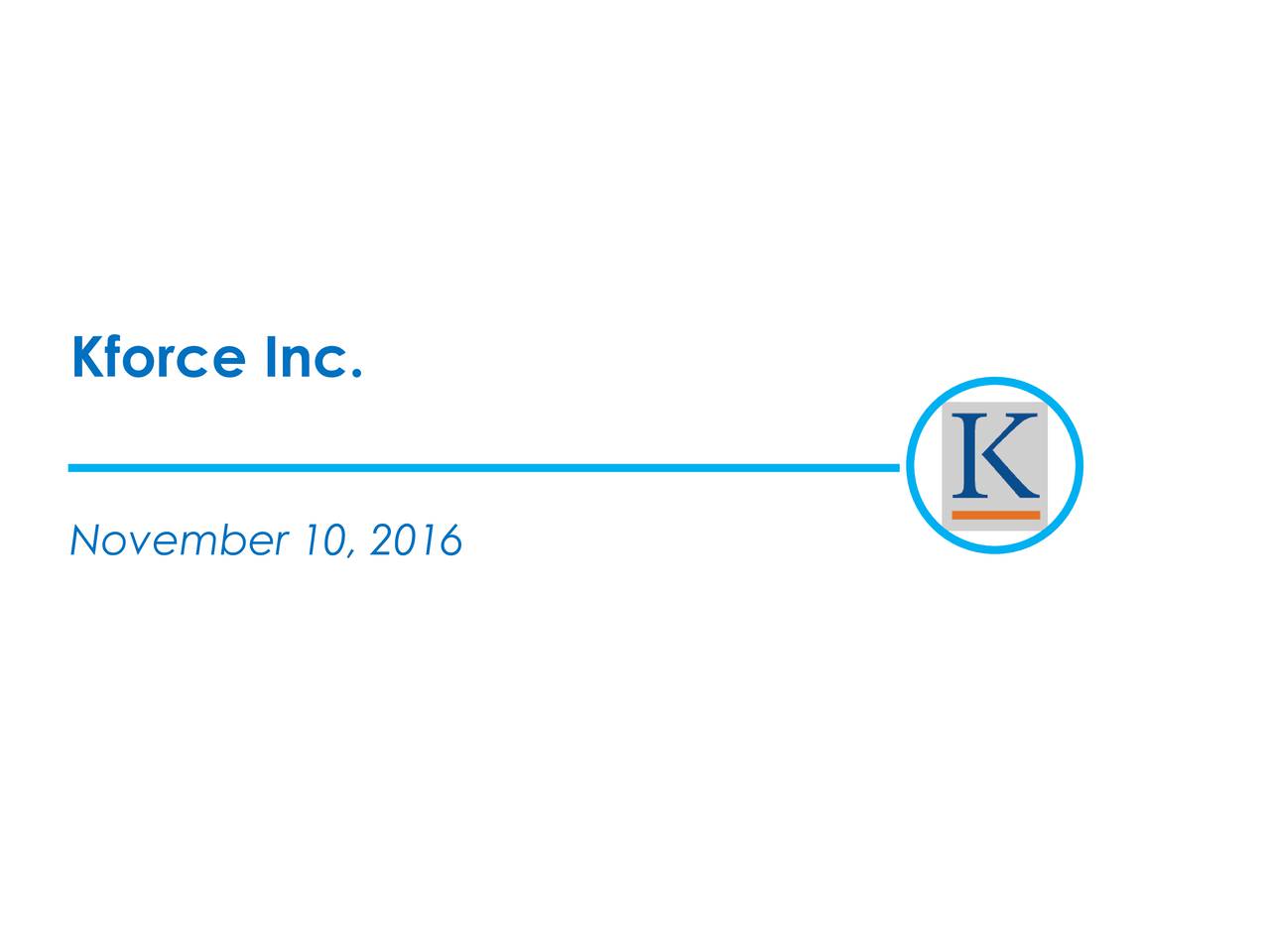 Kforce (KFRC) Investor Presentation - Slideshow (NYSE:KFRC) | Seeking Alpha