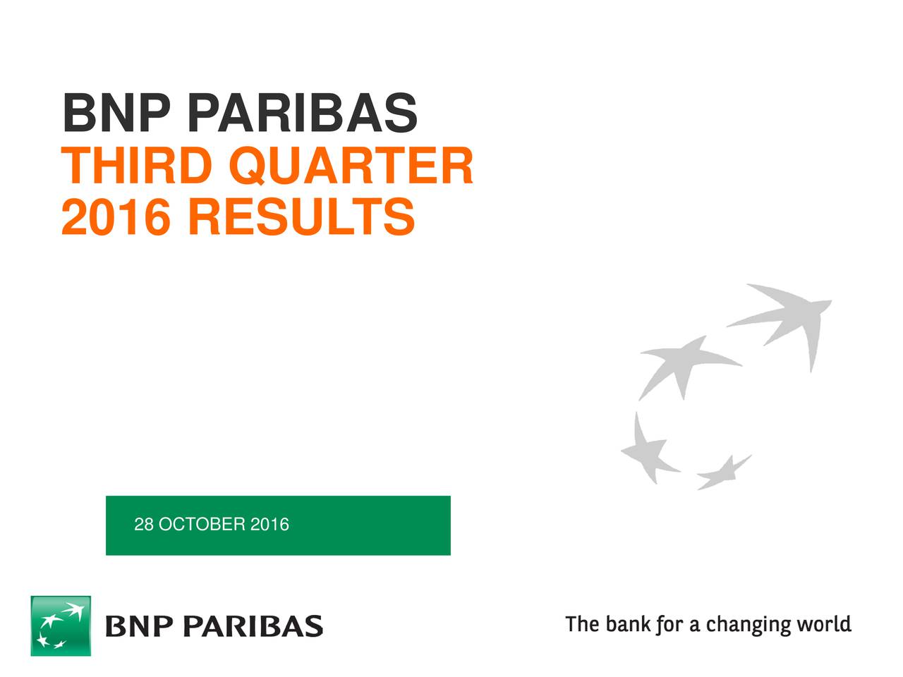 BNP Paribas 2016 Q3 - Results - Earnings Call Slides (OTCMKTS:BNPQF) | Seeking Alpha