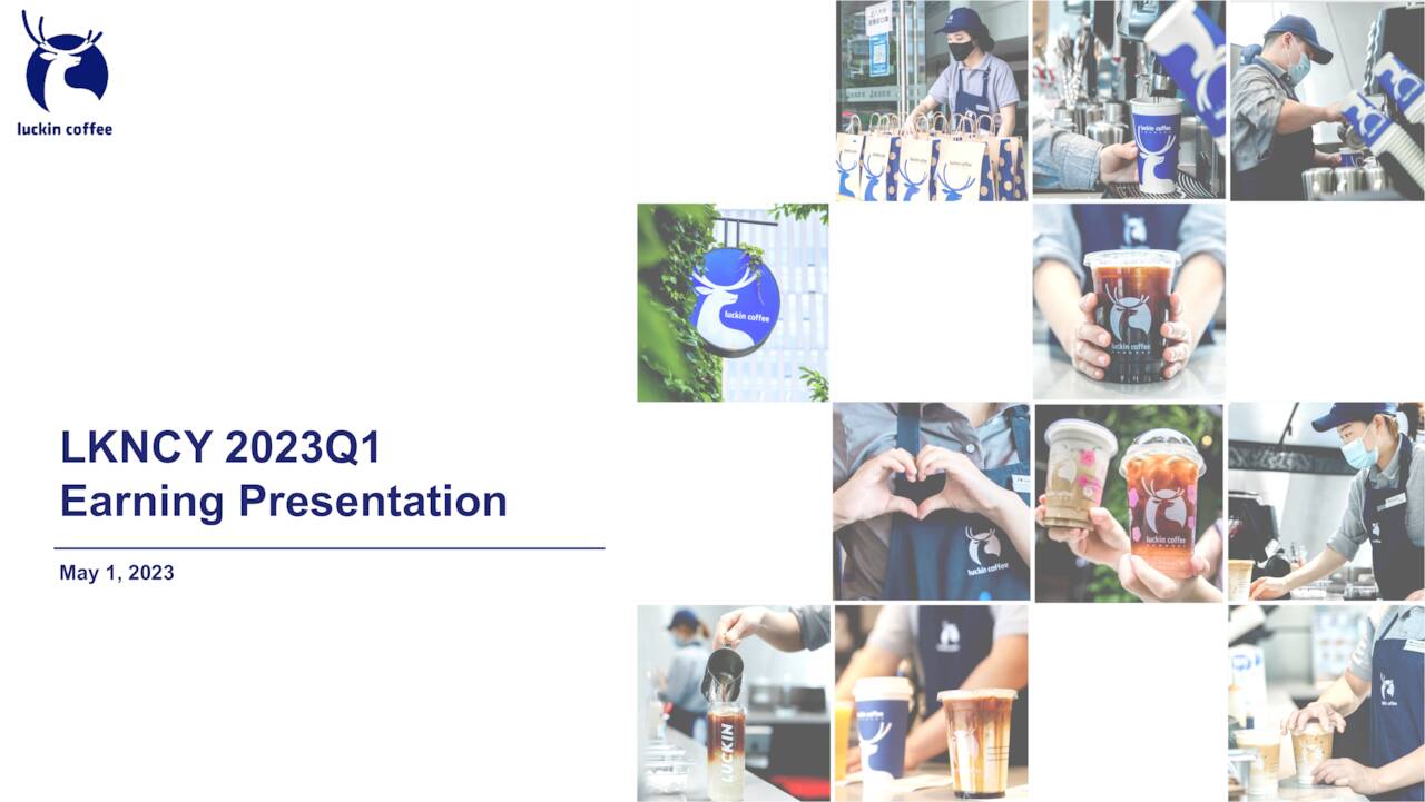 Luckin Coffee Inc. 2023 Q1 - Results - Earnings Call Presentation ...