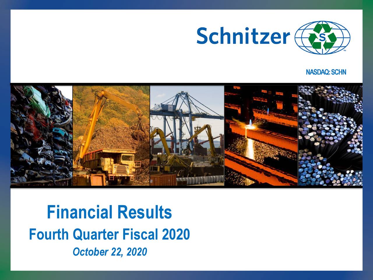 Schnitzer Steel Industries, Inc. 2020 Q4 - Results - Earnings Call Presentation (NASDAQ:RDUS ...