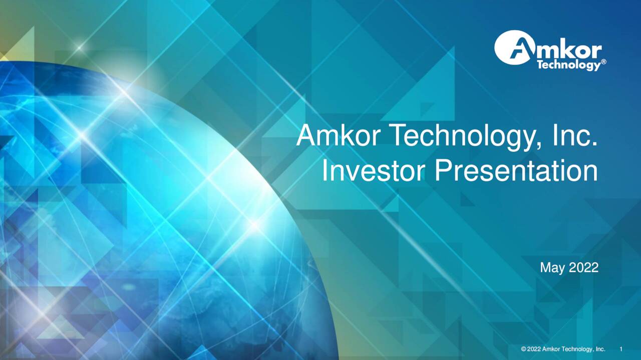 Amkor Technology (AMKR) Investor Presentation - Slideshow (NASDAQ:AMKR ...