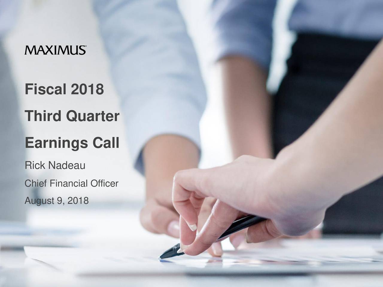 MAXIMUS, Inc. 2018 Q3 - Results - Earnings Call Slides (NYSE:MMS ...