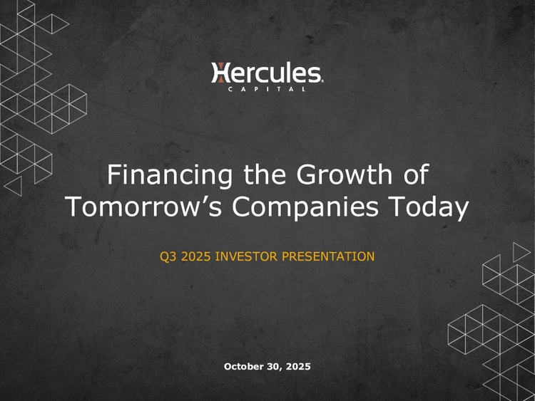 Hercules Capital, Inc. 2025 Q3 - Results - Earnings Call Presentation ...