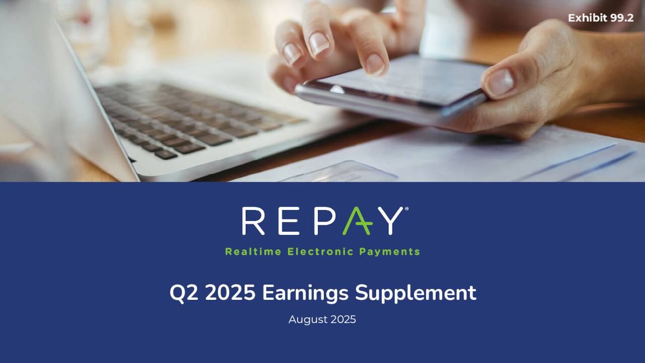 Repay Holdings Corporation 2025 Q2 - Results - Earnings Call ...