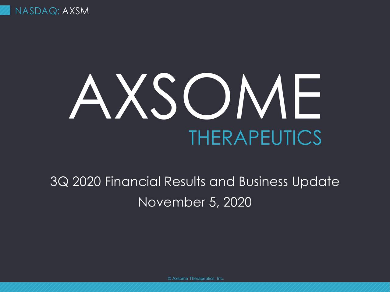 Axsome Therapeutics, Inc. 2020 Q3 - Results - Earnings Call ...