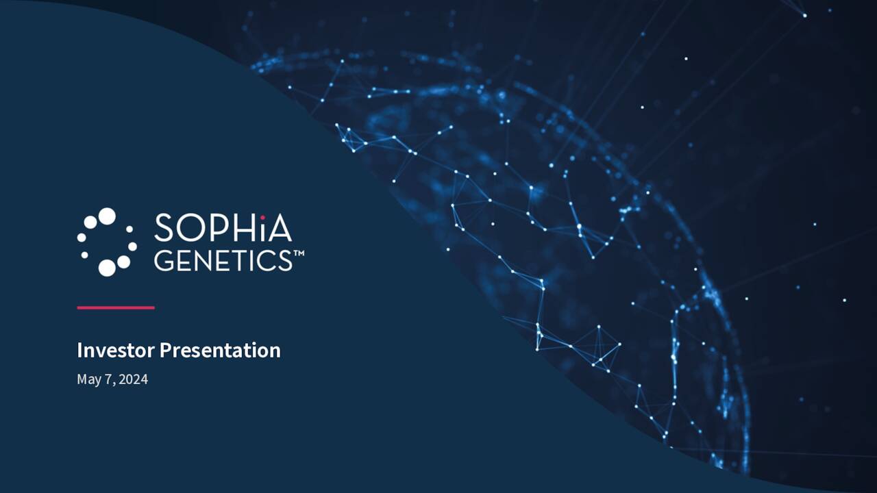 SOPHiA GENETICS SA 2024 Q1 - Results - Earnings Call Presentation ...