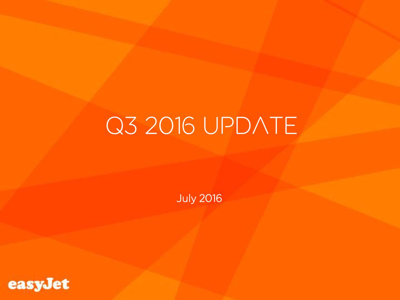 easyJet Plc 2016 Q2 - Results - Earnings Call Slides (OTCMKTS:EJTTF ...