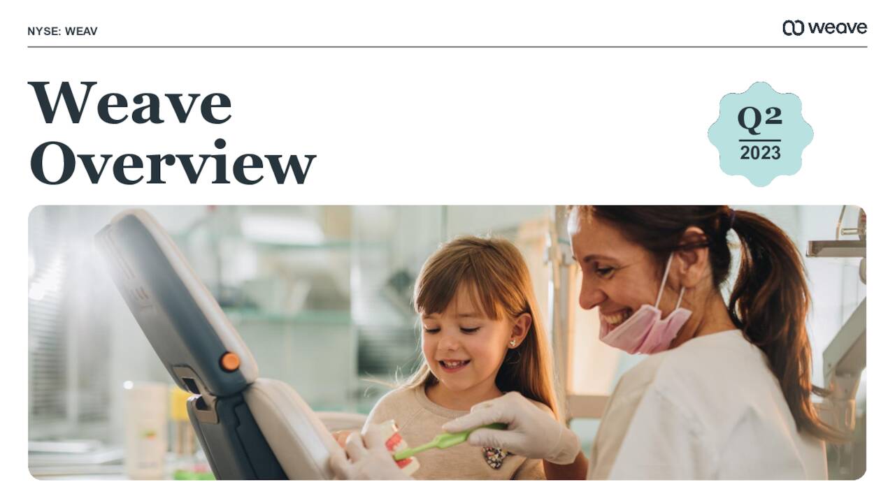 Weave Communications, Inc. 2023 Q2 - Results - Earnings Call Presentation (NYSE:WEAV) | Seeking ...