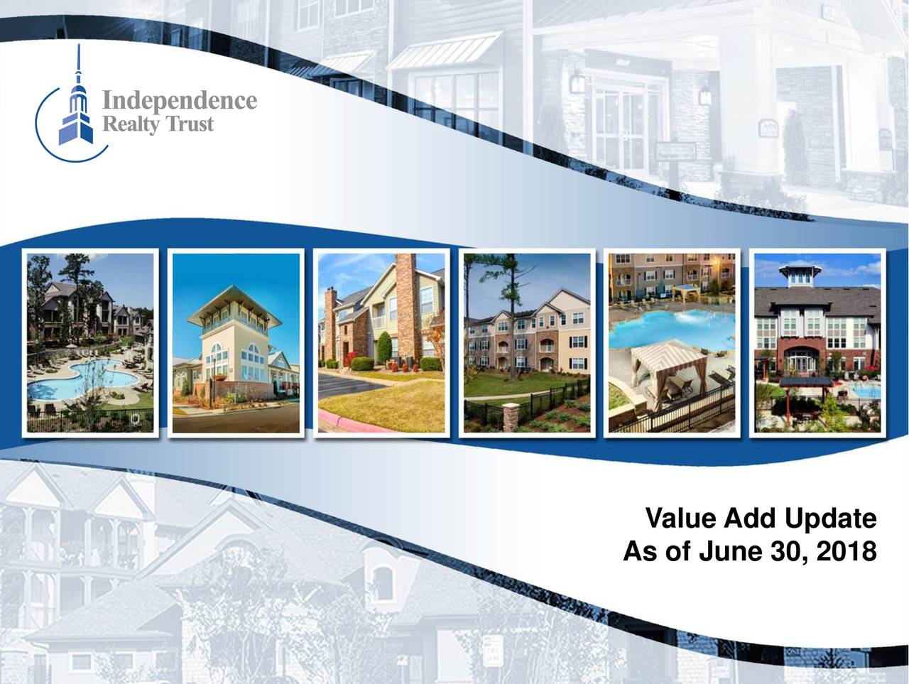 Independence Realty Trust 2018 Q2 - Results - Earnings Call Slides ...