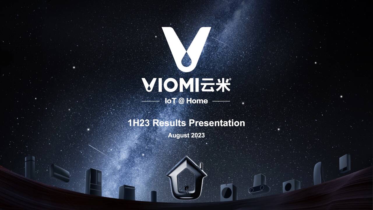 Viomi Technology Co., Ltd 2023 Q2 - Results - Earnings Call ...