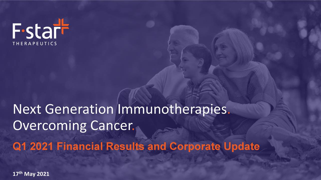 F-star Therapeutics, Inc. 2021 Q1 - Results - Earnings Call ...
