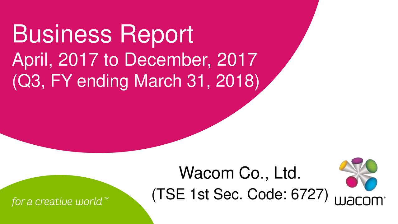 Wacom Co., Ltd. ADR 2018 Q3 - Results - Earnings Call Slides (OTCMKTS ...