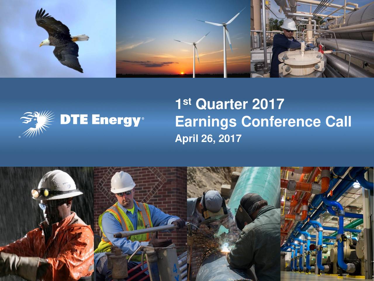 DTE Energy Company 2017 Q1 Results Earnings Call Slides NYSE DTE dte-energy-company-2017-q1-results-earnings-call-slides-nyse-dte