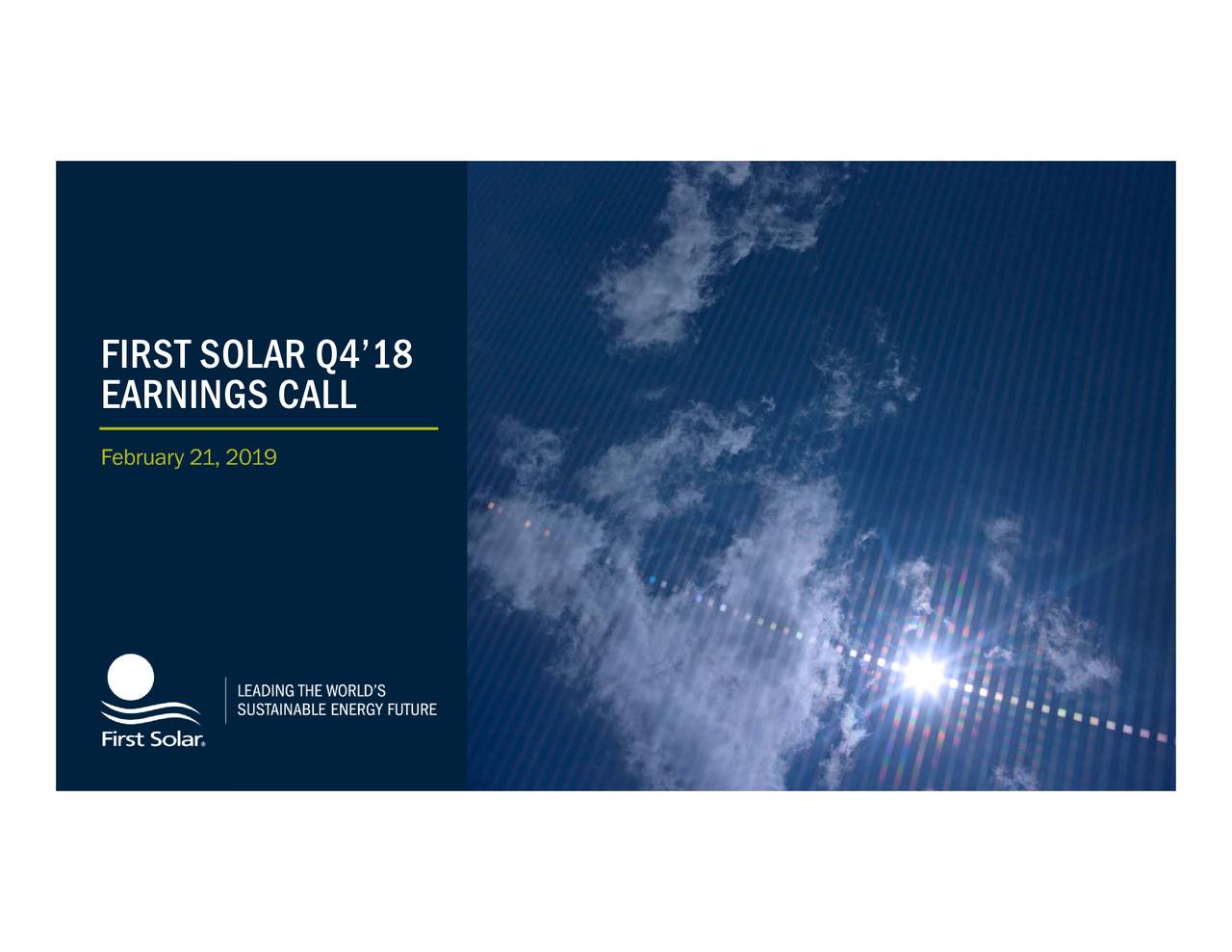 First Solar, Inc. 2018 Q4 - Results - Earnings Call Slides (NASDAQ:FSLR ...