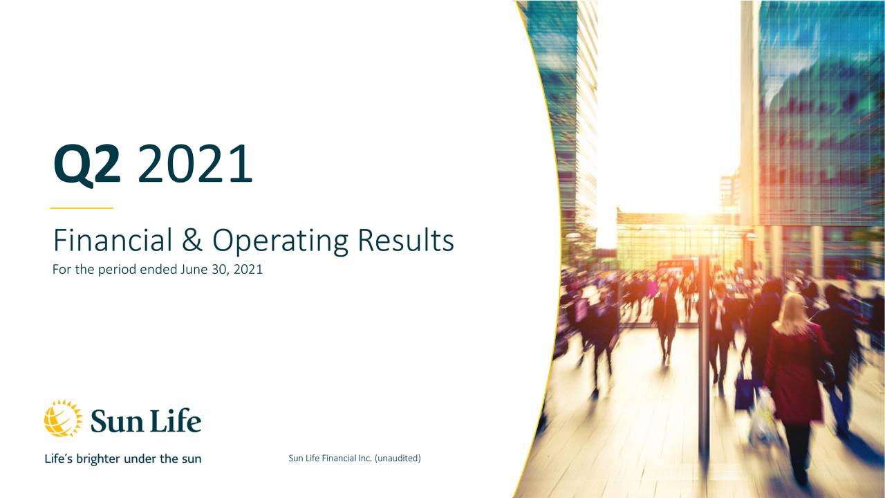 Sun Life Financial Inc. 2021 Q2 - Results - Earnings Call Presentation (NYSE:SLF) | Seeking Alpha