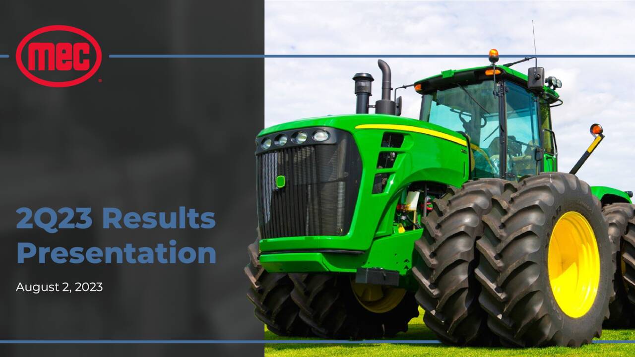 Mayville Engineering Company, Inc. 2023 Q2 - Results - Earnings Call Presentation (NYSE:MEC ...