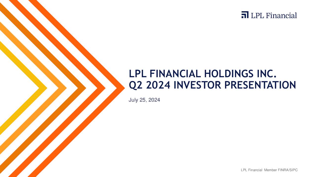 LPL Financial Holdings Inc. 2024 Q2 - Results - Earnings Call ...