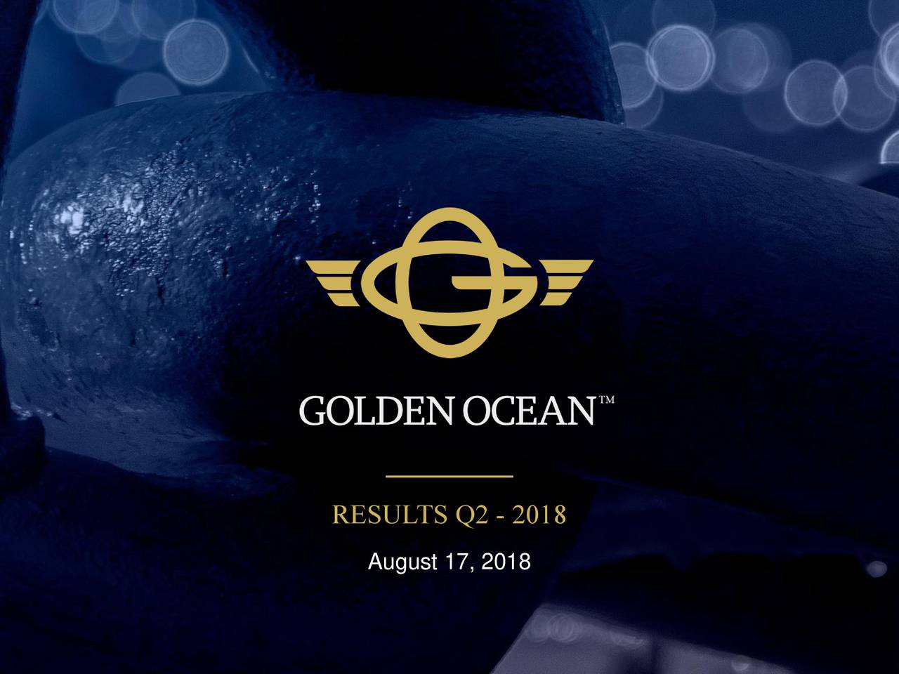 Golden Ocean Group Limited 2018 Q2 - Results - Earnings Call Slides ...