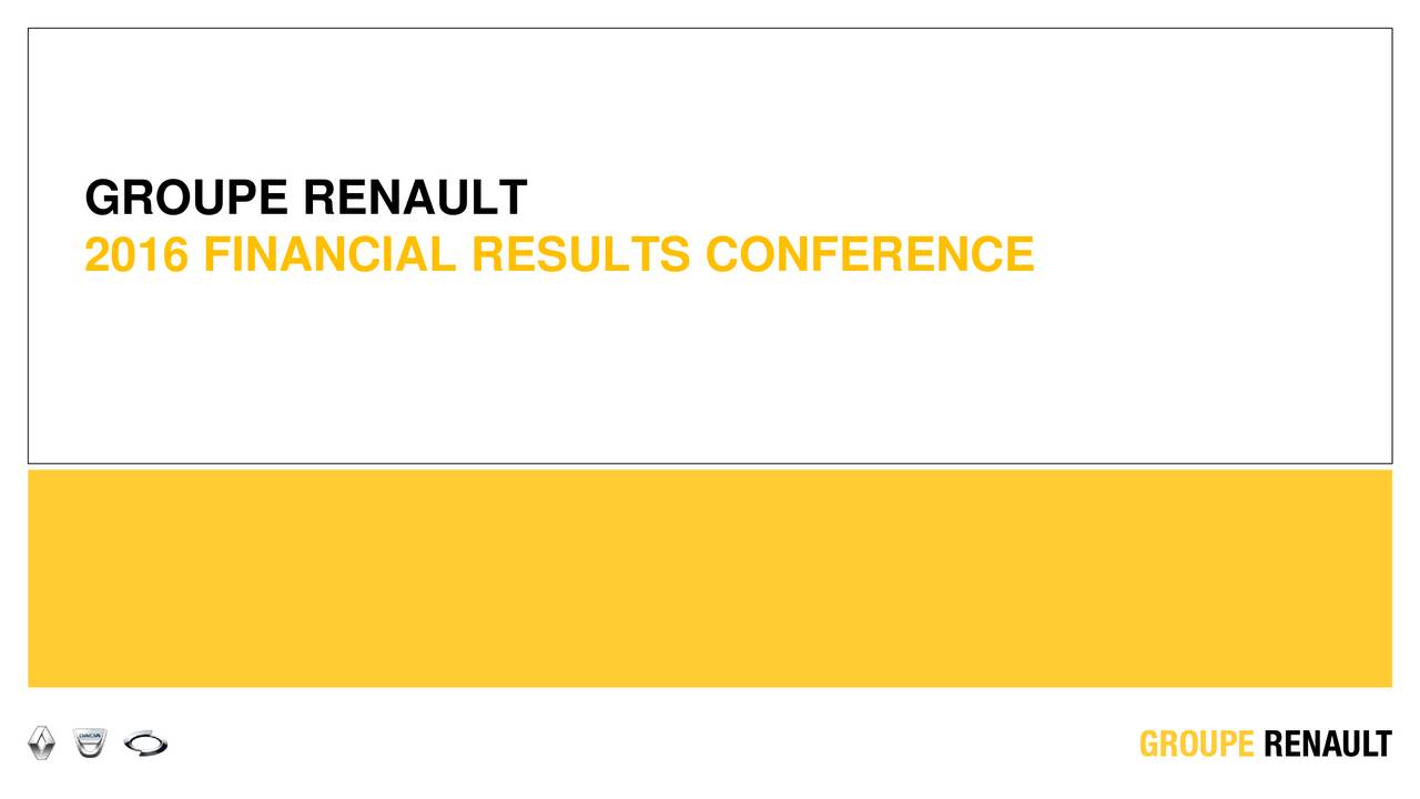 Renault SA 2016 Q4 - Results - Earnings Call Slides (OTCMKTS:RNSDF ...