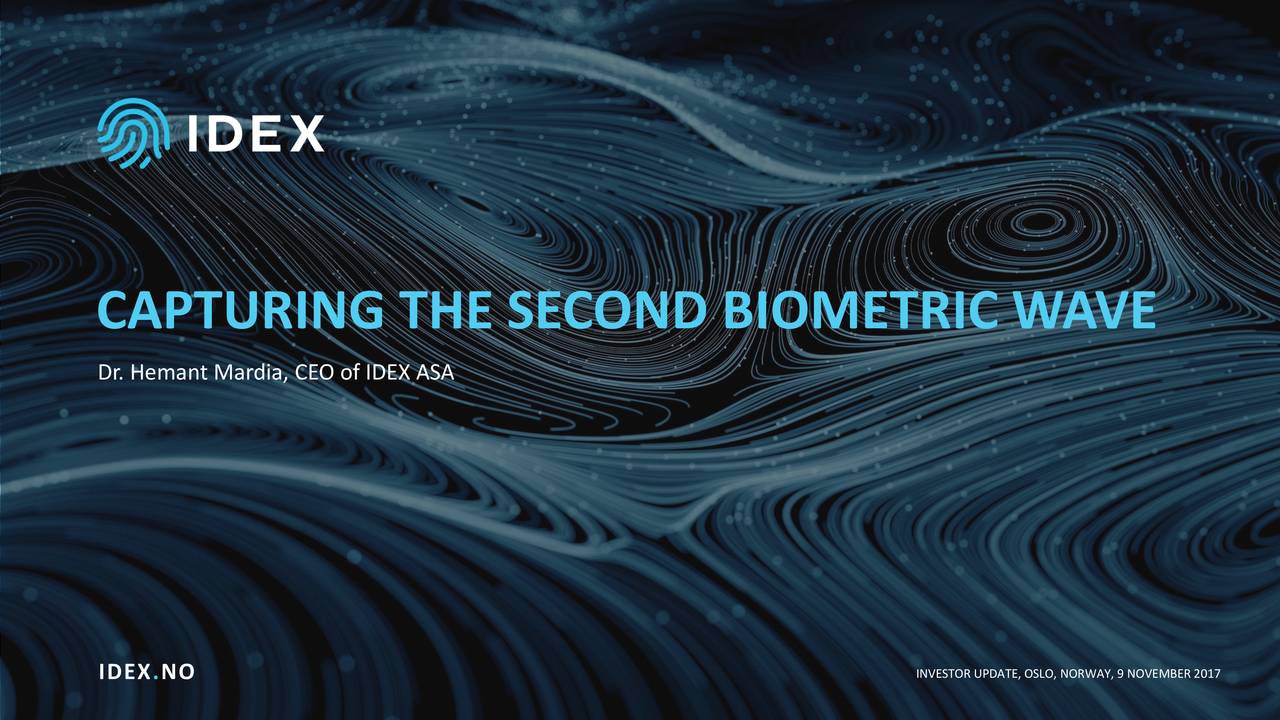 Idex (IDXAF) Investor Update - Slideshow (OTCMKTS:IDXAD) | Seeking Alpha