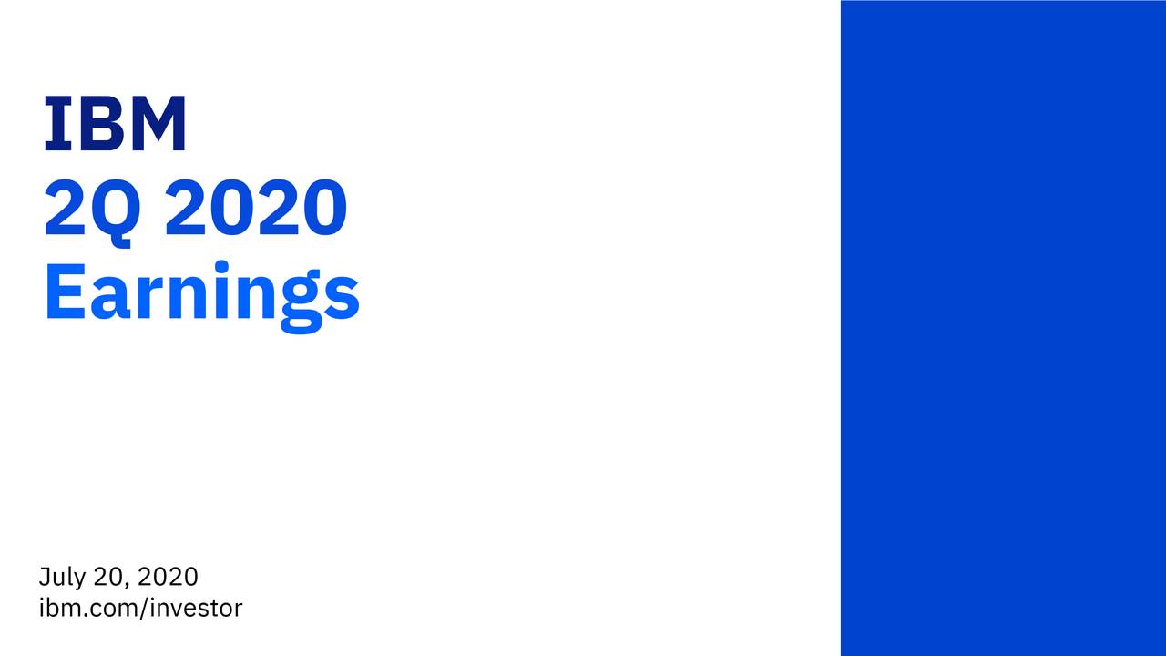 International Business Machines Corporation 2020 Q2 - Results ... International Business Machines Corporation 2020 Q2 - Results ...