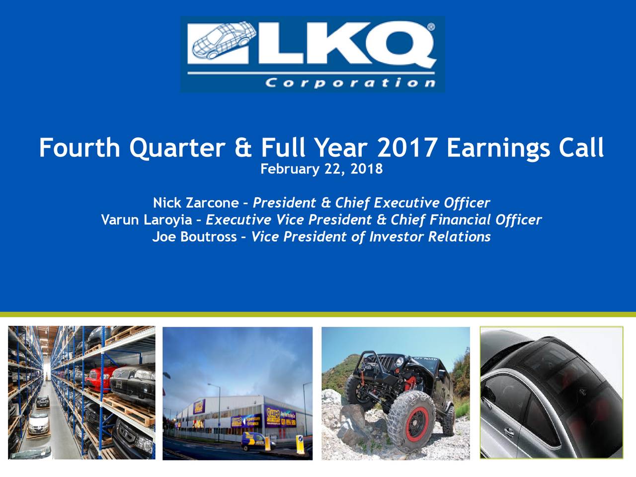 LKQ Corporation 2017 Q4 - Results - Earnings Call Slides (NASDAQ:LKQ ...