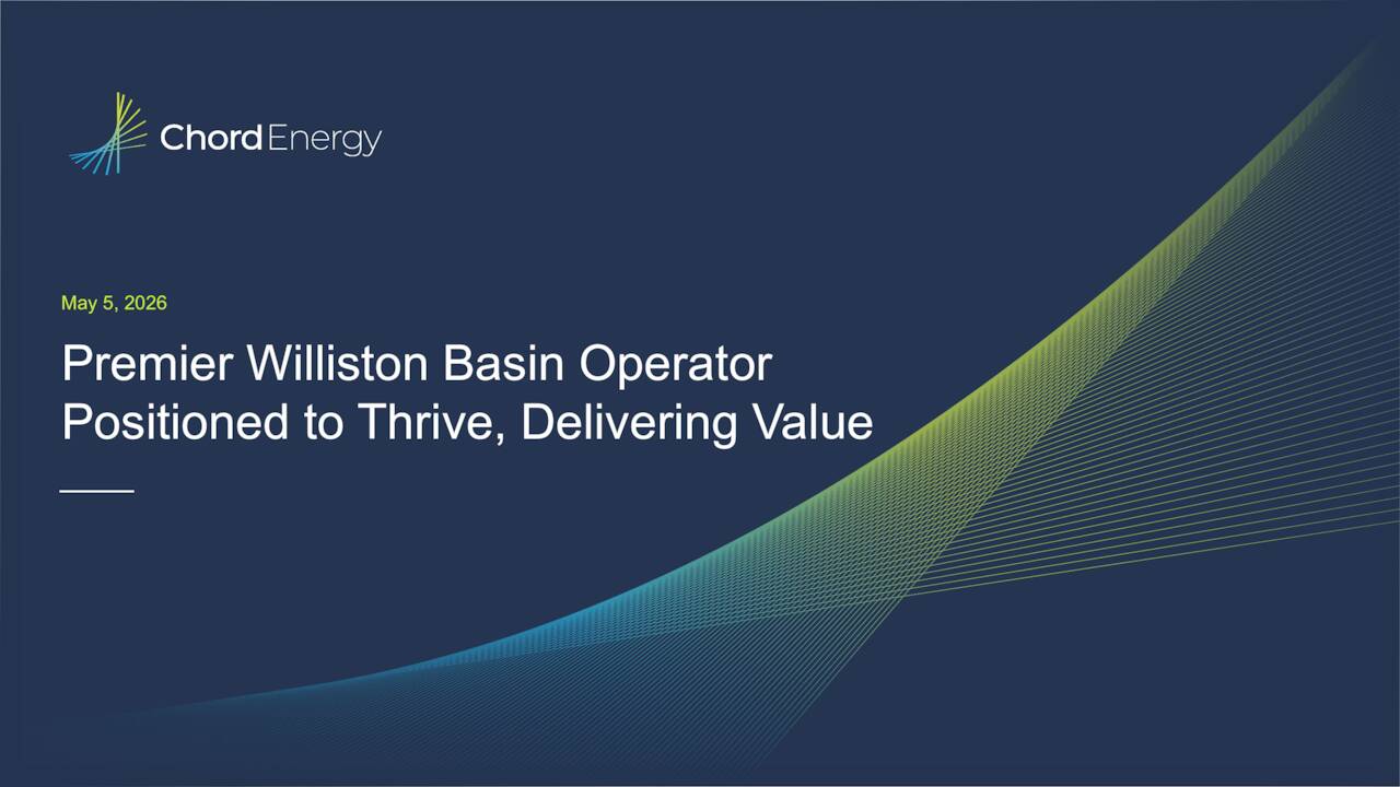 Chord Energy Corporation 2026 Q1 - Results - Earnings Call Presentation ...