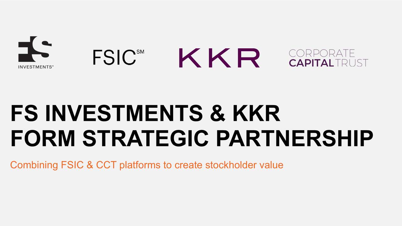 FS Investment (FSIC) And KKR Form Strategic Partnership - Slideshow ...