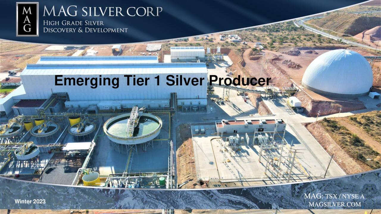 MAG Silver (MAG) Investor Presentation - Slideshow (NYSE:MAG) | Seeking ...