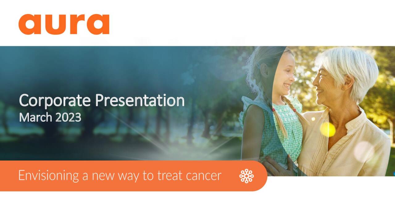Aura Biosciences (AURA) Investor Presentation - Slideshow (NASDAQ:AURA ...