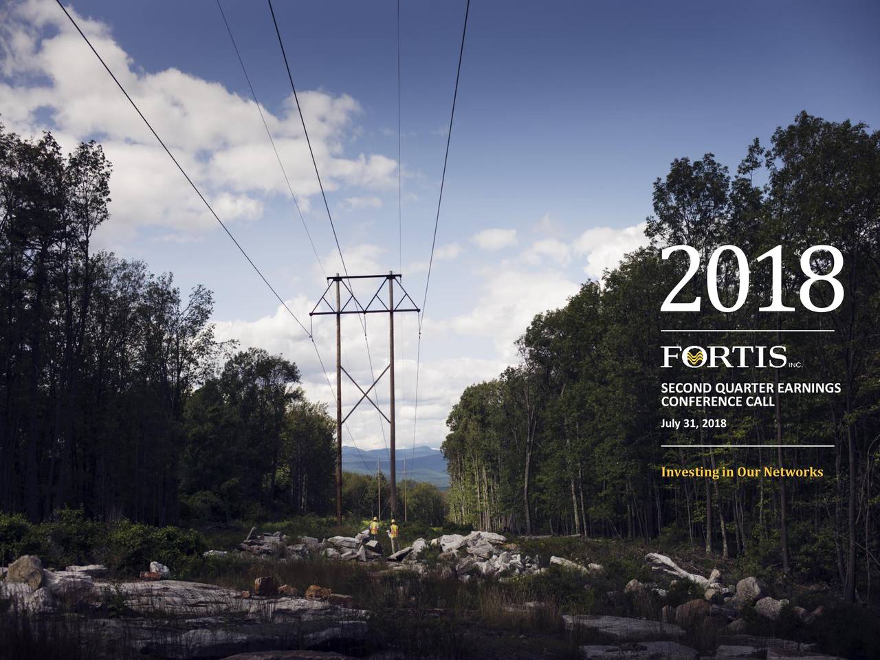 Fortis, Inc. 2018 Q2 - Results - Earnings Call Slides (NYSE:FTS ...